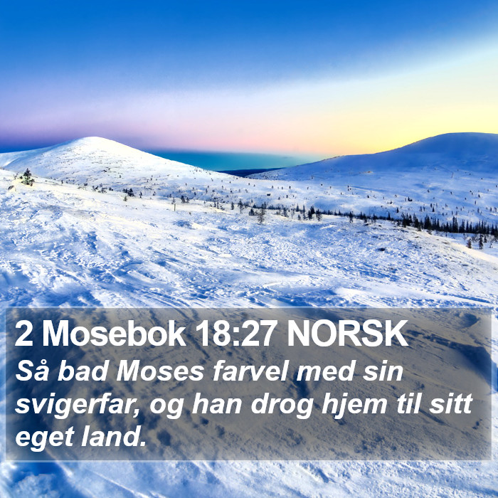 2 Mosebok 18 Bible Images - 2 Mosebok Chapter 18 NORSK Bible Verse Pictures