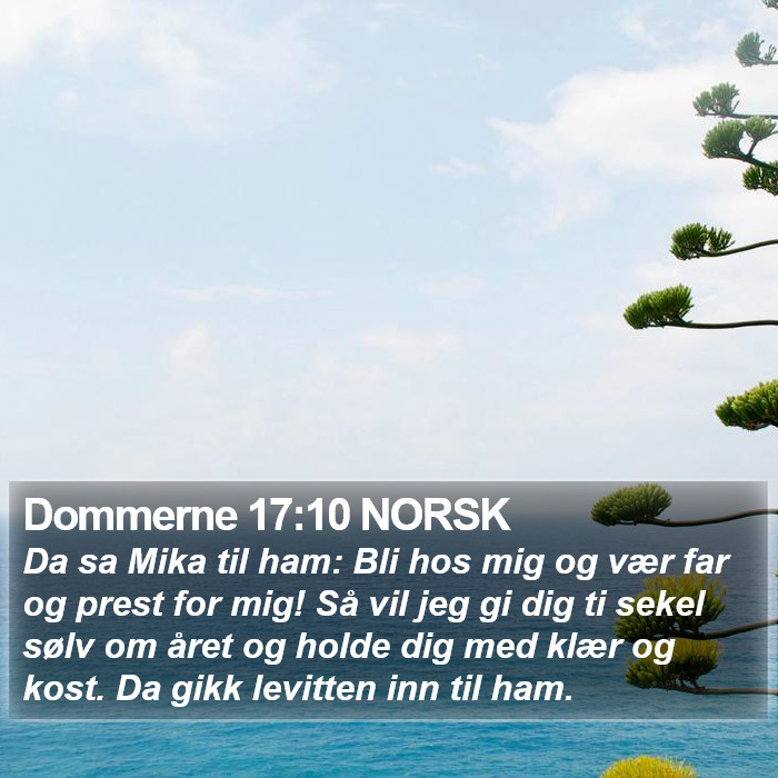 Dommerne 17:10 NORSK - Da sa Mika til ham: Bli hos mig og vær far og