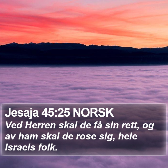Jesaja 45 Bible Images - Jesaja Chapter 45 NORSK Bible Verse Pictures